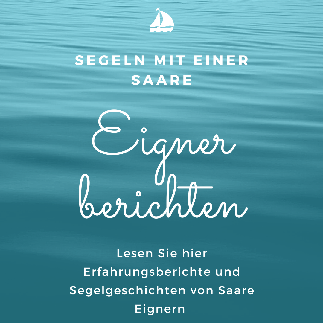 Eigner berichten - Saare Yachts